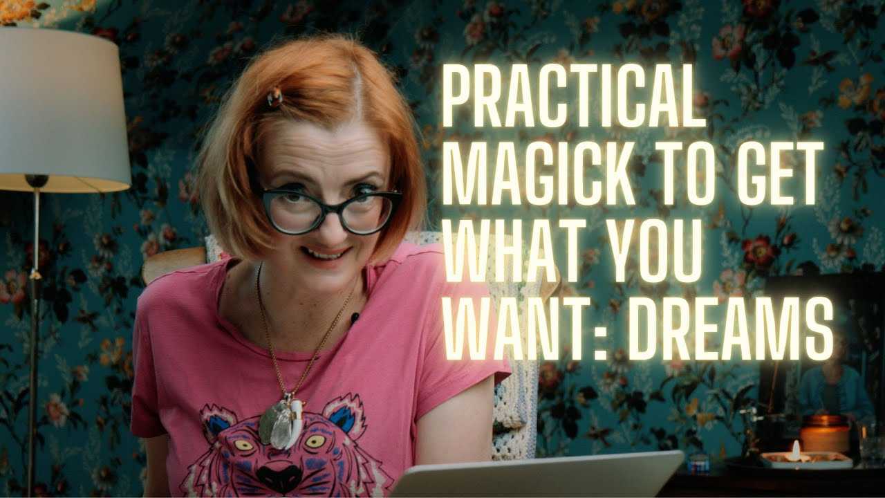 Practical Magick - Dreams - AnnaBellissima